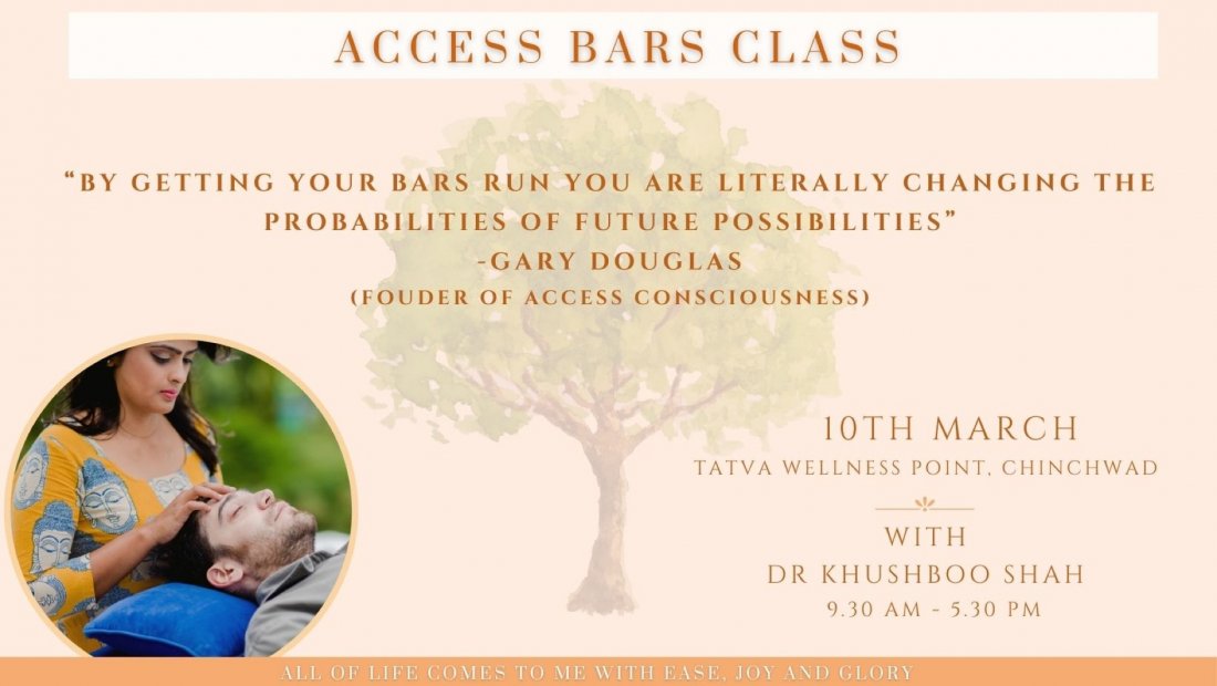 Access Bars 1 Day Class, Tatva Wellness point, Pune, 10 March 2024 ...
