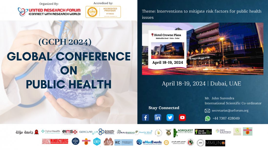 Global Conference on Public Health , Hotel Crowne Plaza Dubai, United ...
