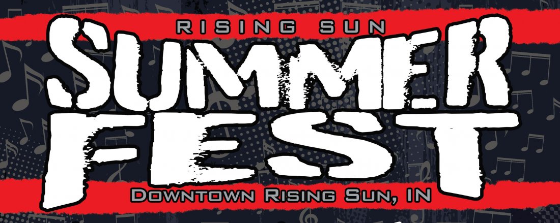 Rising Sun Summer Fest 2024-Rising Sun, IN , Downtown Rising Sun ...