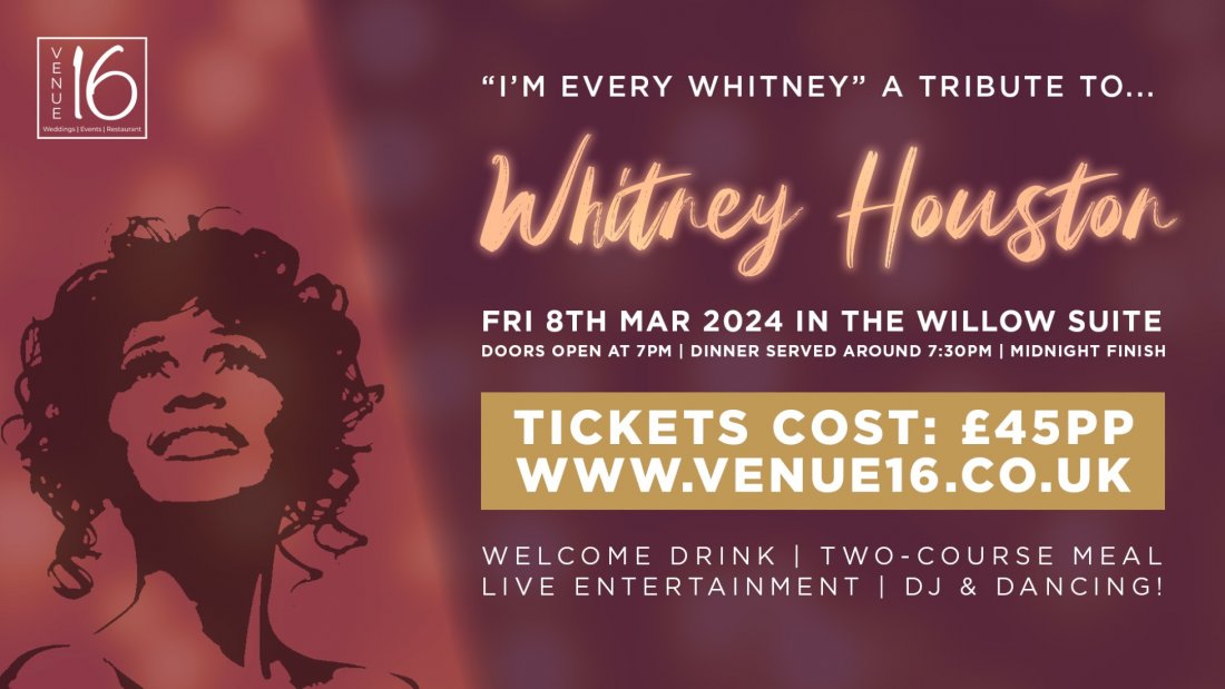 "Im Every Whitney" A Tribute To Whitney Houston, Venue16, Ipswich, 8 ...