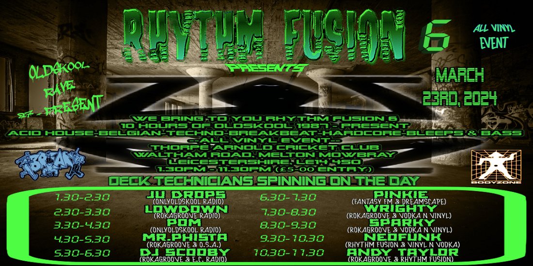 Rhythm Fusion 6 (ALL DAYER OLDSKOOL RAVE - ALL VINYL EVENT), Thorpe ...
