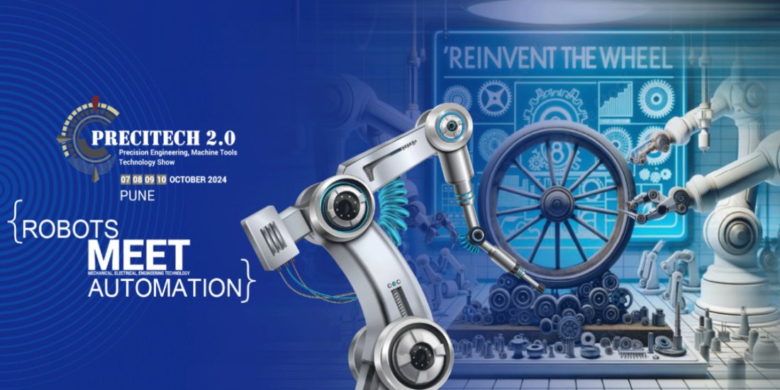 PRECITECH - PRECISION ENGINEERING, MACHINE TOOL TECHNOLOGY SHOW 2024 ...