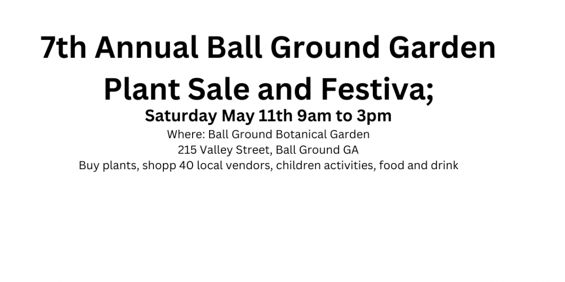 7th Annual Ball Ground Garden Club Plant Sale and Festival, Ball Ground ...
