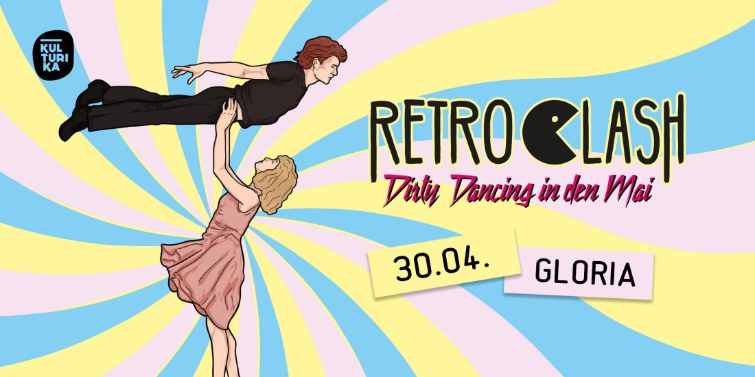 Retro Clash 80s/90s/2000s/2010s Party // Tanz in den Mai // 30.04 ...