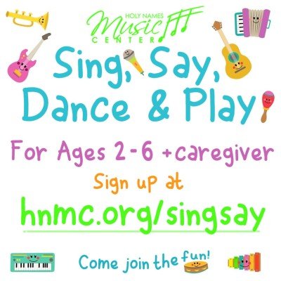 Sing, Say, Dance & Play Tickets, Holy Names Music Center, Spokane ...