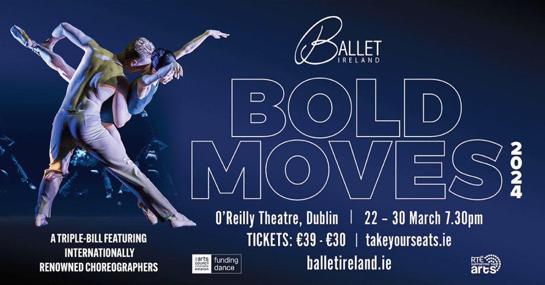 Ballet Ireland: Bold Moves , O'Reilly Theatre, Dublin | AllEvents.in