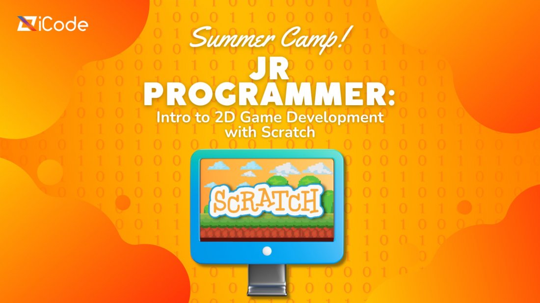 JR Programmer: Game Development w/ Scratch Summer Camp , iCode Burke ...
