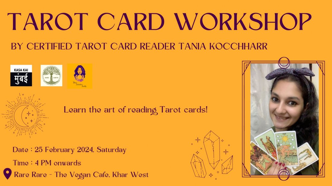 Tarot Card Reading Workshop by Tania Kocchharr in Khar West, Rare Earth the vegan cafe (Jain ...