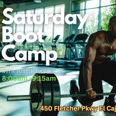 Saturday Boot Camp with Personal Trainer Justin Days, 450 Fletcher Pkwy, El Cajon | AllEvents.in