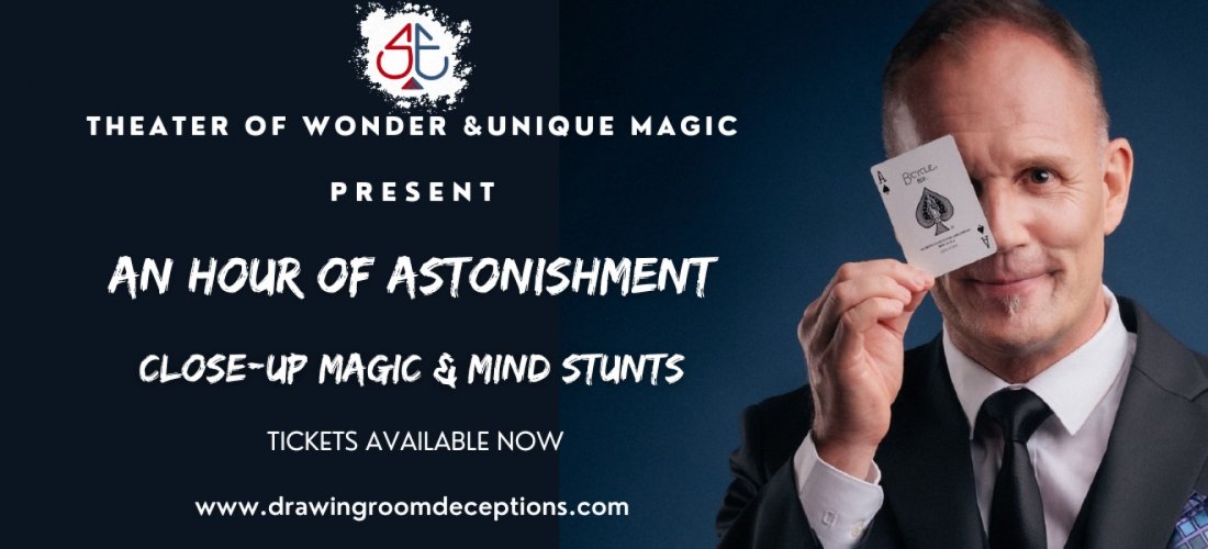 An Hour of Astonishment - Magic Show, Ubi Road 1, Theatre of Wonder ...