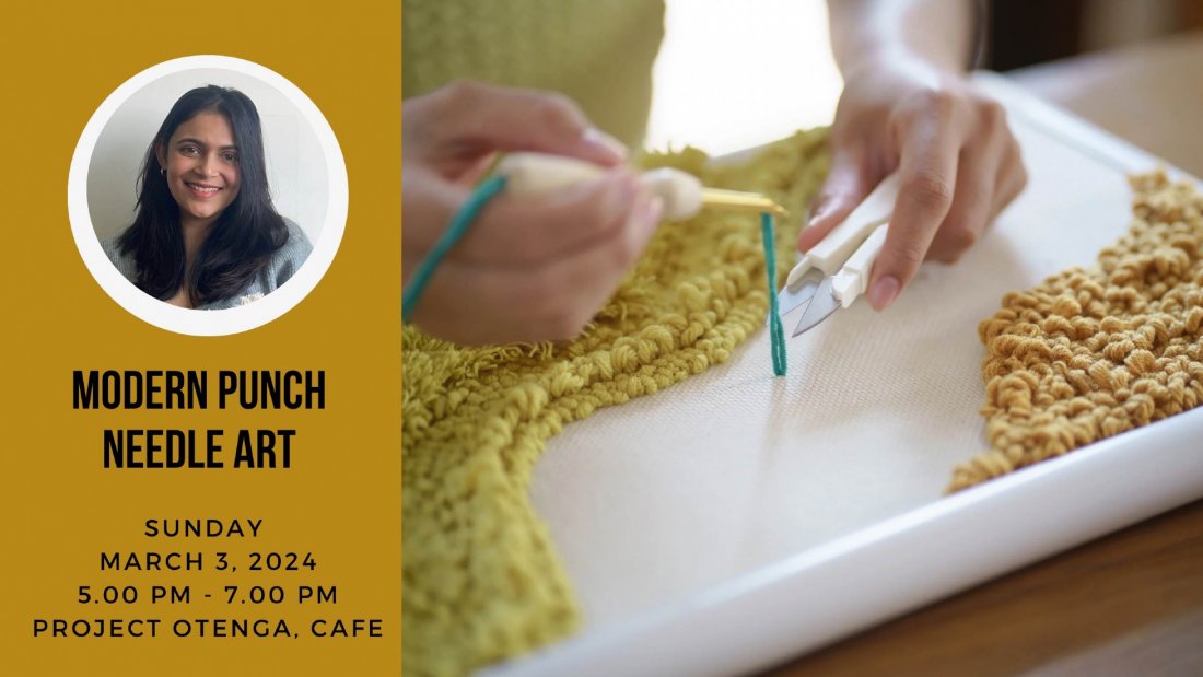 Modern Punch Needle Workshop, Project Otenga, Cafe, Ahmedabad, 3 March ...