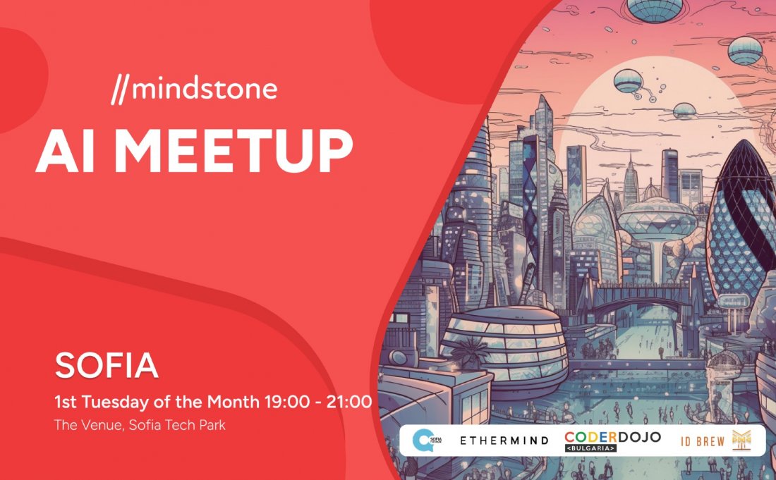 Mindstone Sofia AI Meetup, Sofia Tech Park, 5 March 2024 | AllEvents