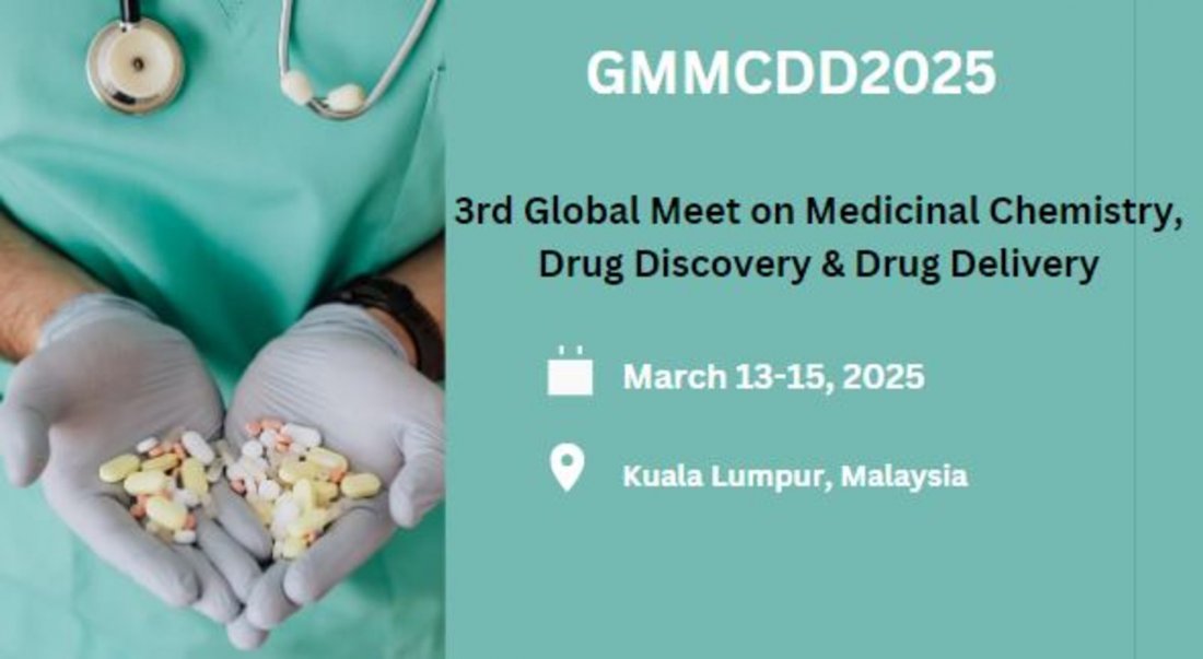 3rd Global Meet on Medicinal Chemistry, Drug Discovery & Drug Delivery, Federal Territory of ...