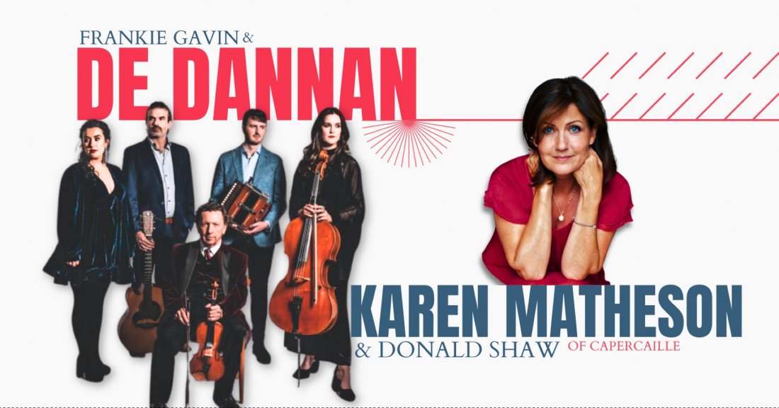 Frankie Gavin & Dé Dannan | Karen Matheson & Donald Shaw , Ulster Hall ...