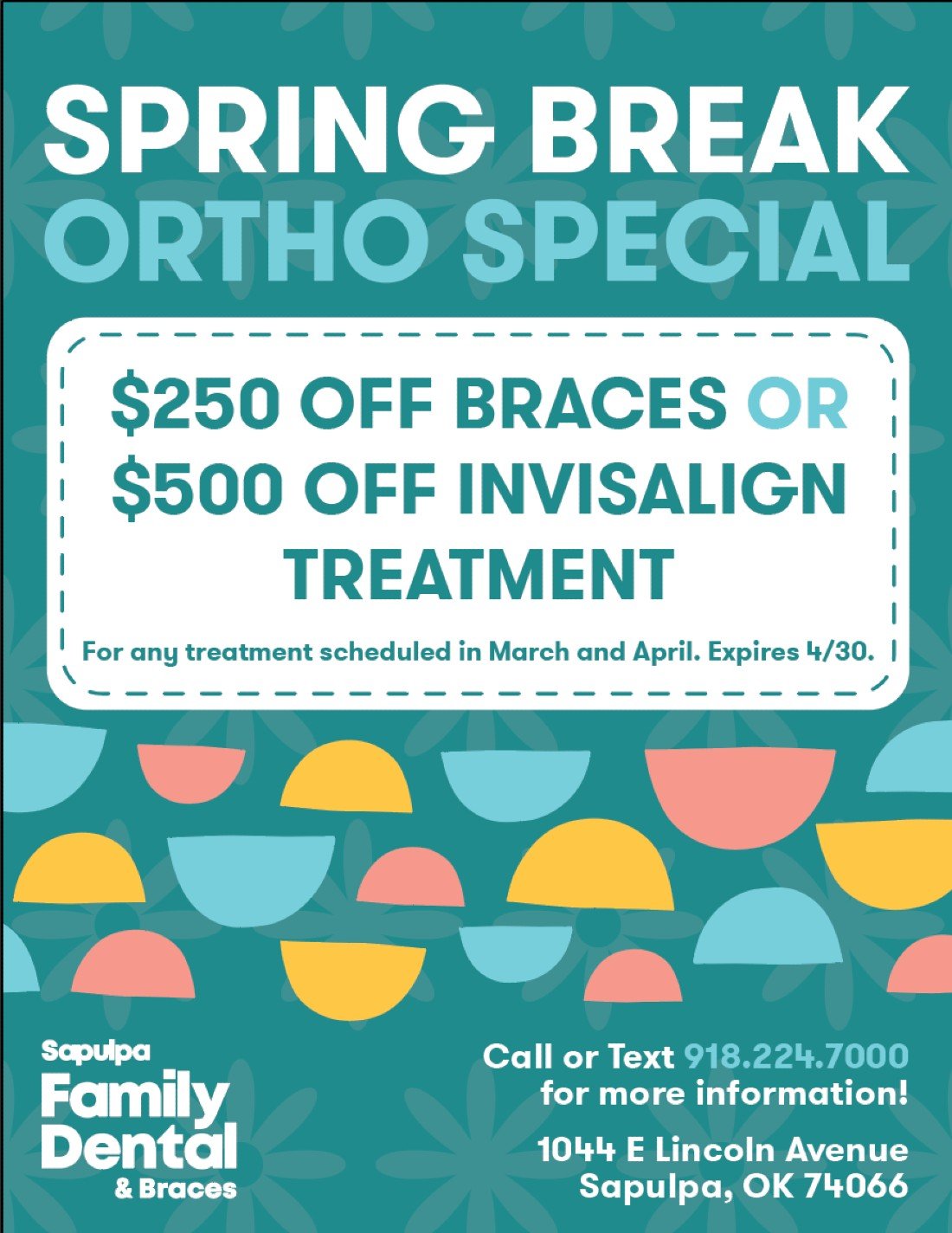 Orthodontic Spring Promo *March thru April*, Sapulpa Family Dental ...
