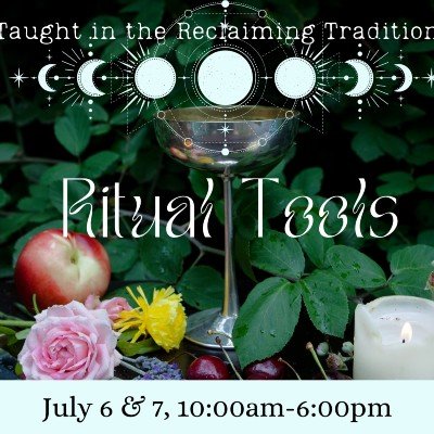 Ritual Tools: Expanding our Ritual Skills & Working with Community ...