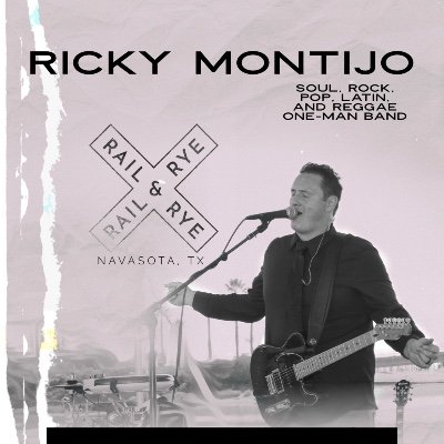 Ricky Montijo @ Rail & Rye, Rail & Rye, Navasota, March 22 2024 ...