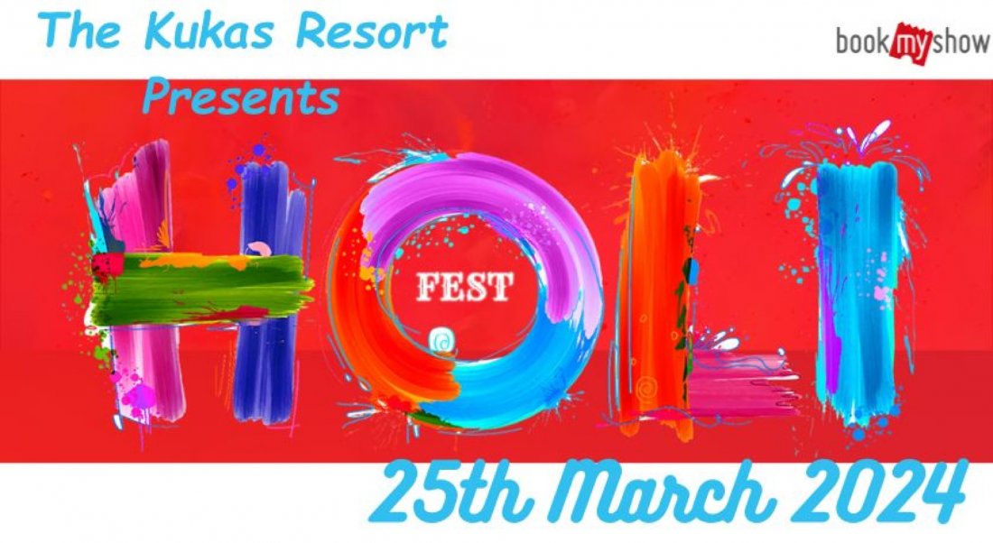 Holi Fest - 2024 at The Kukas Resort, Kukas, Rajasthan, India, Jaipur ...