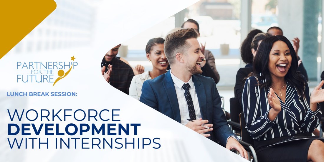 Lunch Break Session: Workforce Development with Internships, Markel Corporation, Glen Allen, 28 ...