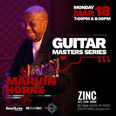 Guitar Masters Series: Marvin Horne, Zinc Bar, New York, 18 March 2024 ...