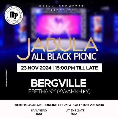 JABULA ALL BLACK PICNIC Tickets, Bhethani Kwamkhey, Bergville, 23 ...