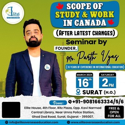 Scope of Study and Work in Canada: Conducted by Founder, Mr. Parth Vyas, Elite Overseas ...