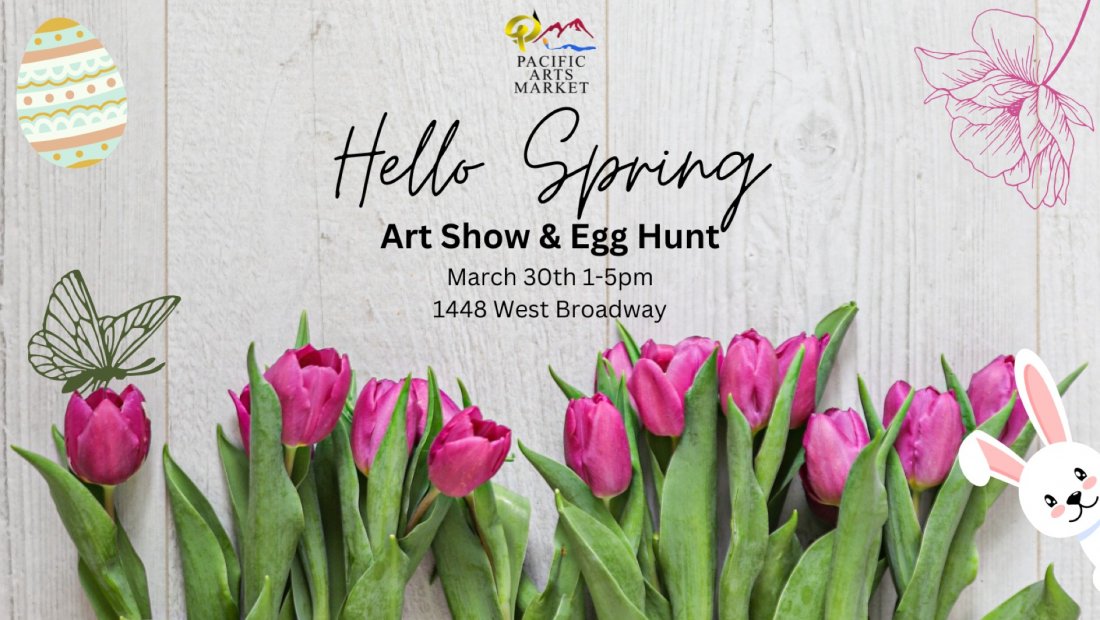 Hello Spring Art Fair & Egg Hunt, Pacific Arts Market - Art Gallery ...