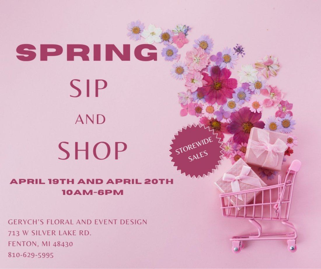 Spring Sip and Shop, Gerych's Greenhouse, Florals and Events, Fenton ...