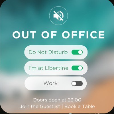 Out of Office Event at Libertine London, Friday 15 March Tickets ...