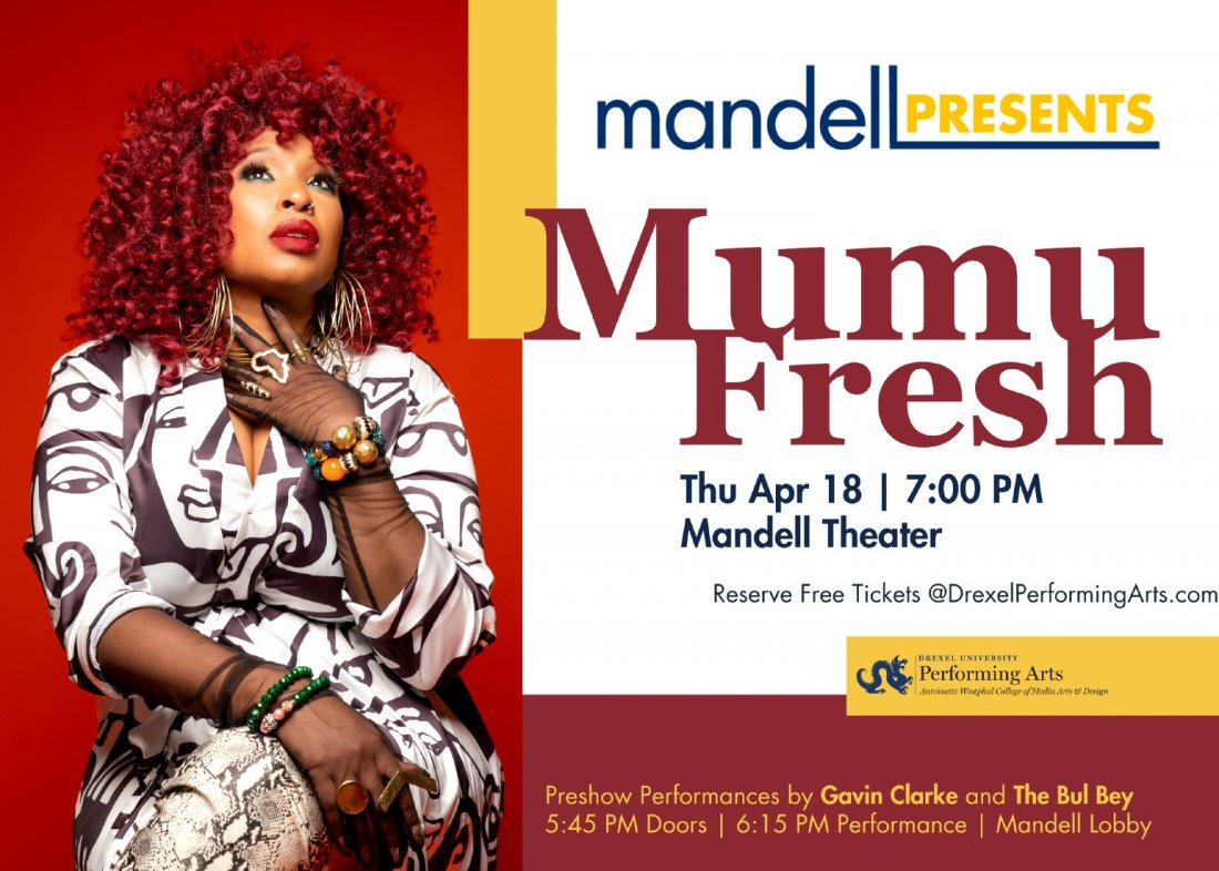 Mandell Presents: Mumu Fresh, Mandell Theater, Philadelphia, 18 April ...