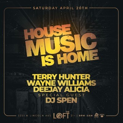 House Music is Home. DJ Spen, Chosen Fews Terry Hunter and Wayne ...