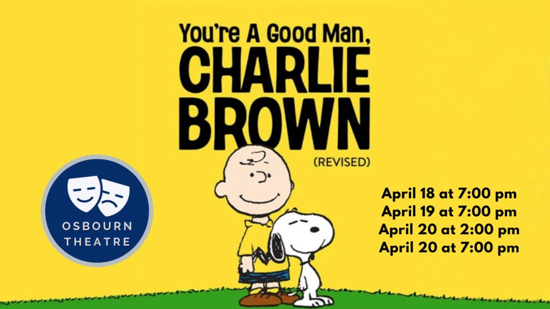 Youre A Good Man, Charlie Brown! presented by Osbourn High School ...