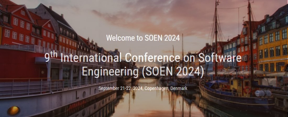 9th International Conference on Software Engineering (SOEN 2024 ...