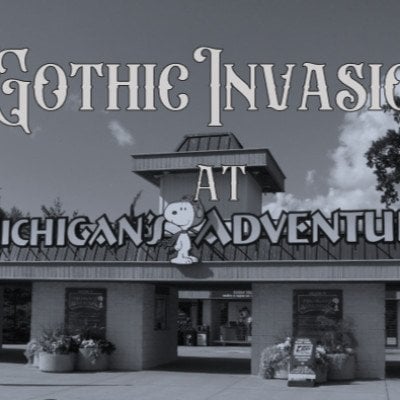 Gothic Invasion of Michigan Adventure, Michigan's Adventure Entrance ...