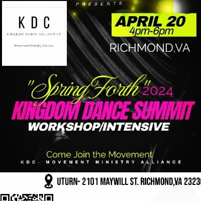 "Spring Forth" 2024 Kingdom Dance Summit(Praise Dance Workshop ...
