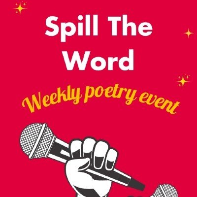 SPILL THE WORD (Poetry & Storytelling Event) by Kavita Kisse Kahaniyan ...