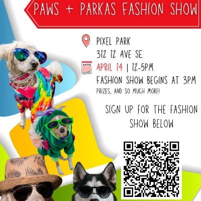 Paws + Parkas Fashion Show Tickets, Pixel Park, Calgary, 14 April 2024 ...