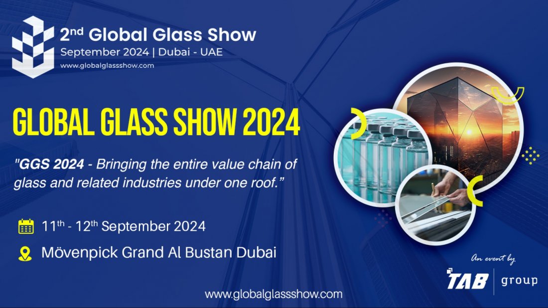 2nd Global Glass Show 2024, Mövenpick Grand Al Bustan Dubai, Garhoud ...