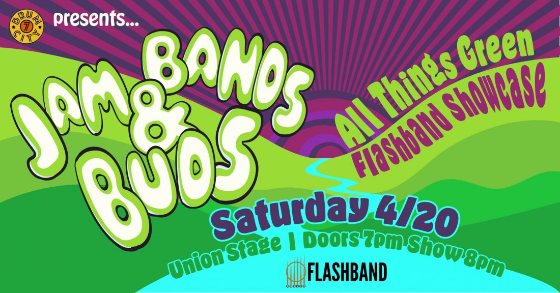 Jam Bands & Buds: All Things Green Flashband, Union Stage, Washington ...