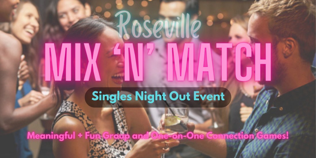 Roseville Fun Singles Event for Ages 35 - 50 / Group Connection Games ...