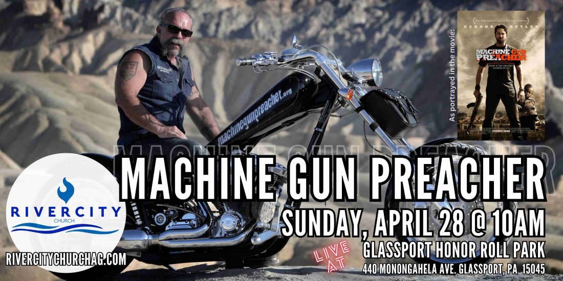 Sam Childers, Machine Gun Preacher!, Glassport Honor Roll Park, 28 ...