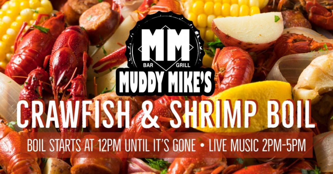 Crawfish and Shrimp Boil at Muddy Mikes Bar & Grill, Muddy Mike's Bar ...