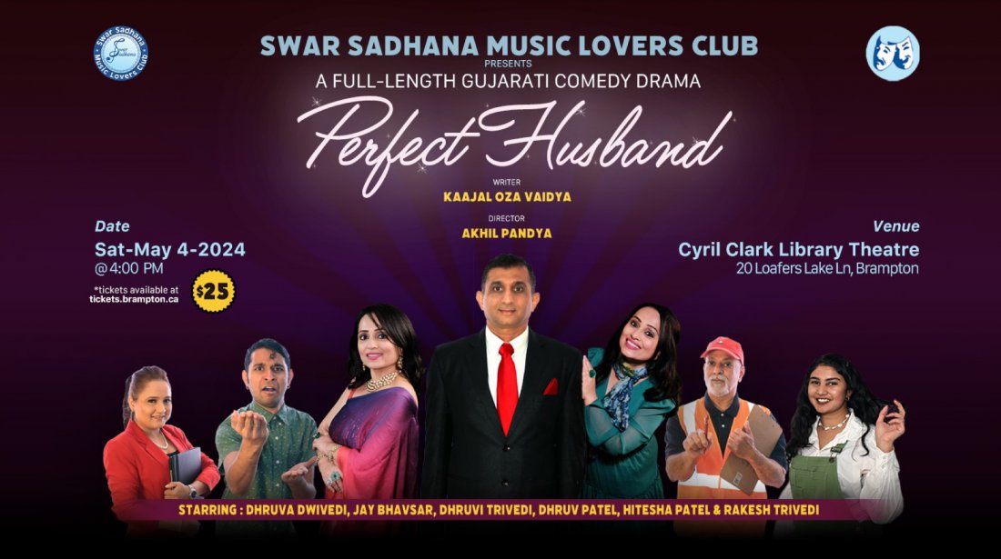 PERFECT HUSBAND - Gujarati Comedy Drama - BRAMPTON, Cyril Clark Theatre ...