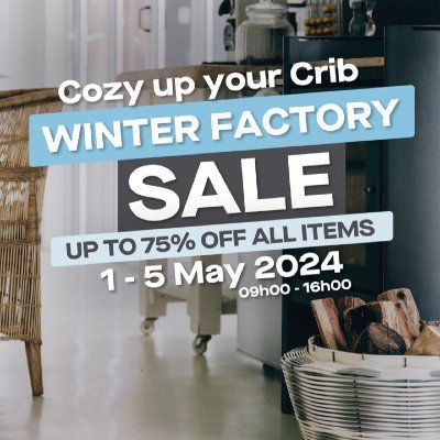 Winter Factory Annual Sale, Mo's Crib, Nellmapius, 1 May to 5 May ...