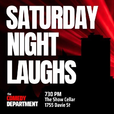 Saturday Night Laughs presented by The Comedy Department Tickets, The ...
