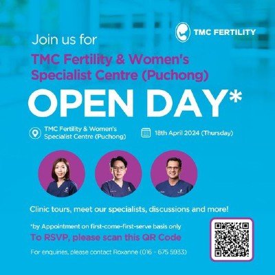 TMC Fertility Open Day , TMC Fertility Puchong , Kuala Lumpur, 18 April ...