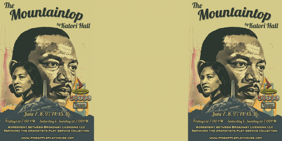 The Mountaintop - a play by Katori Hall, Pineapple Playhouse, Fort ...