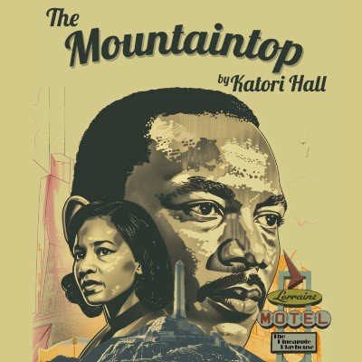 The Mountaintop - a play by Katori Hall, Pineapple Playhouse, Fort ...