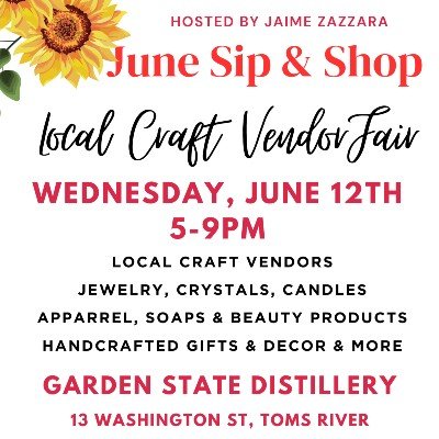 🍷🌸 June Sip & Shop Vendor Fair 🍷🌸 Tickets, Garden State Distillery, Toms River, 12 June 2024 ...