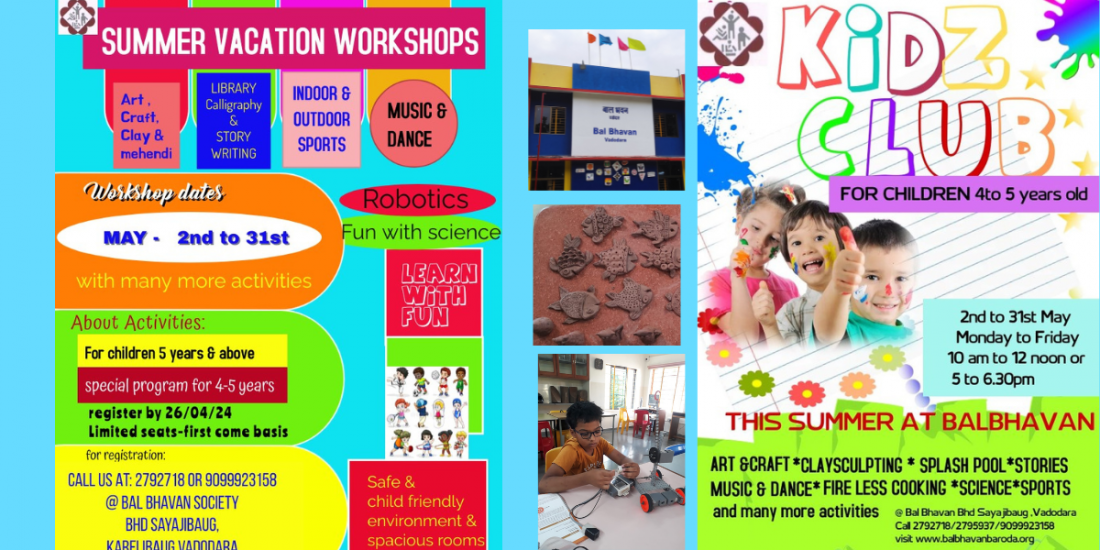Summer Vacation Workshops for children, Bal Bhavan Society, Vadodara, 2 ...